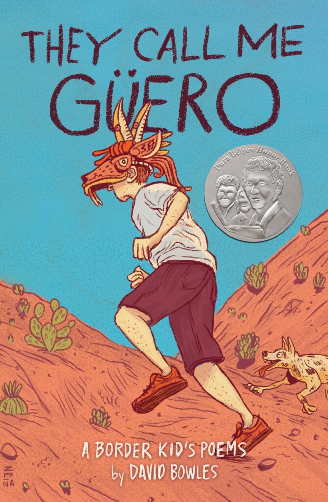 They Call Me Güero: A Border Kid’s Poems - Social Justice Books
