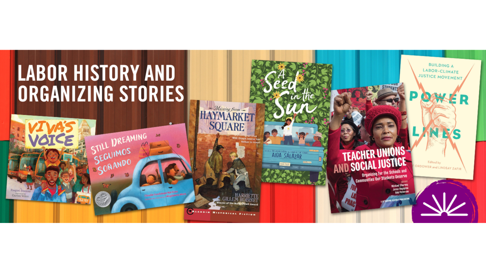 Labor History and Labor Organizing - Social Justice Books